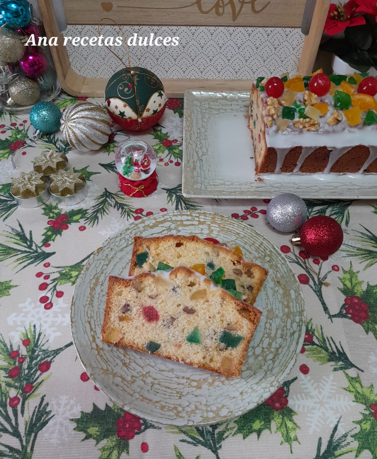 Budín inglés o plum cake de frutas - Ana Recetas Dulces