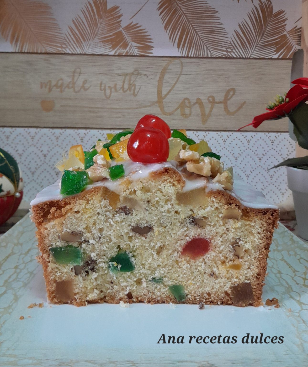 Budín inglés o plum cake de frutas - Ana Recetas Dulces