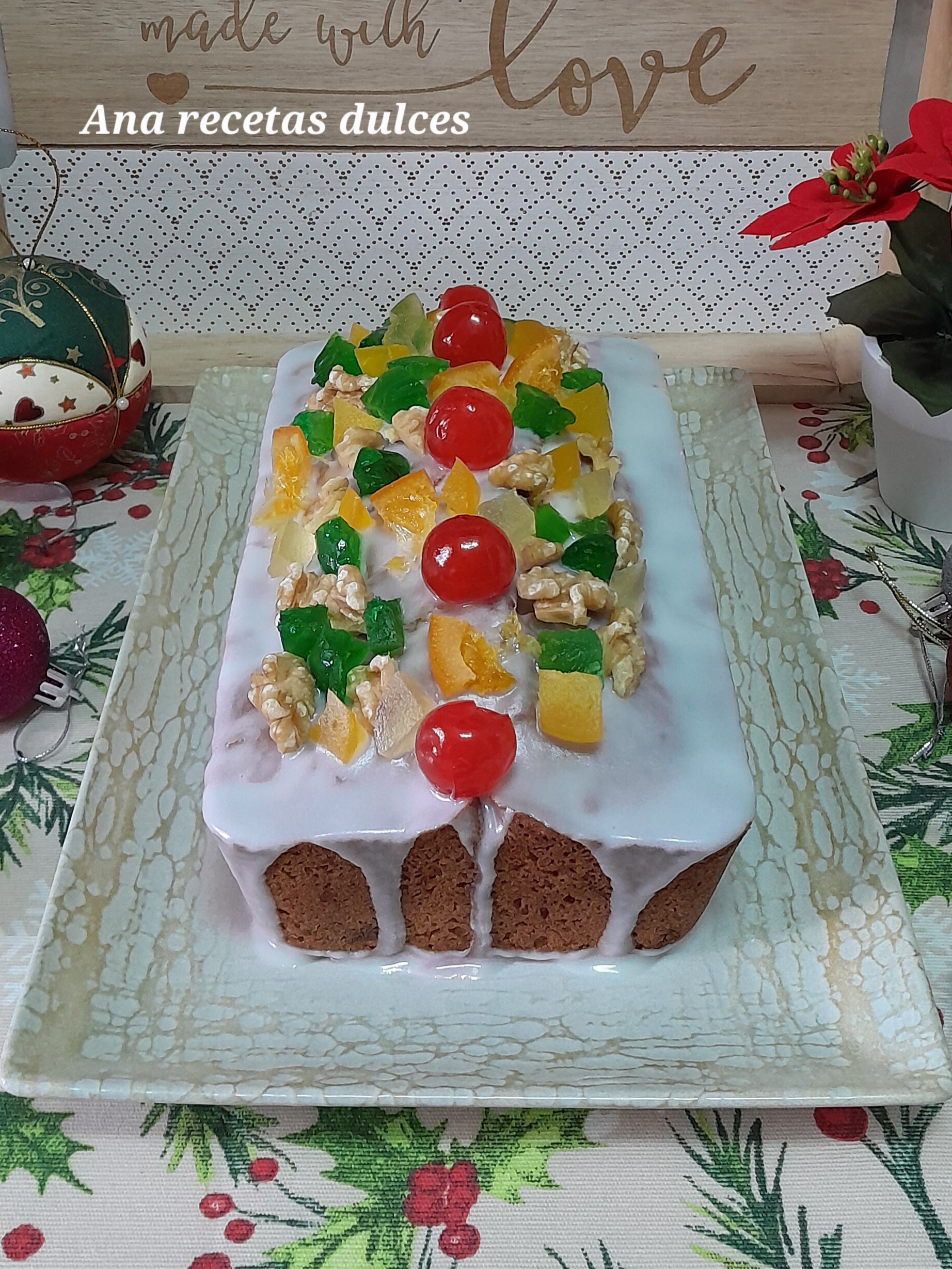 Budín inglés o plum cake de frutas - Ana Recetas Dulces