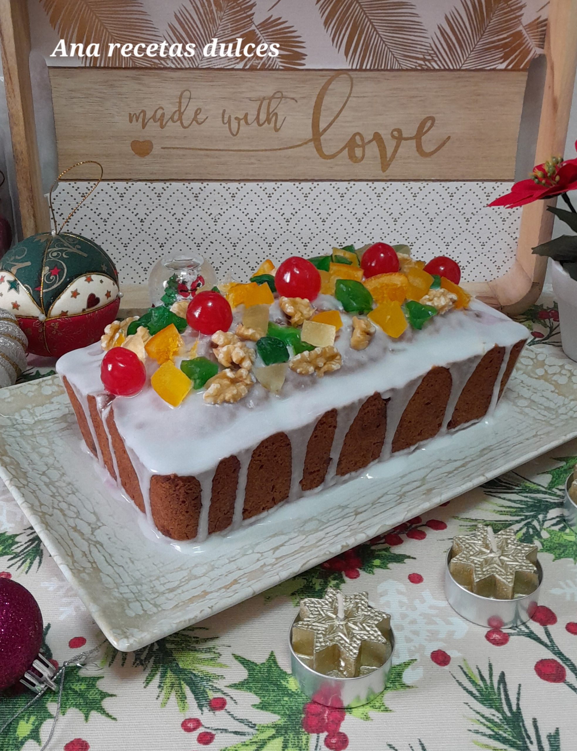 Budín inglés o plum cake de frutas - Ana Recetas Dulces